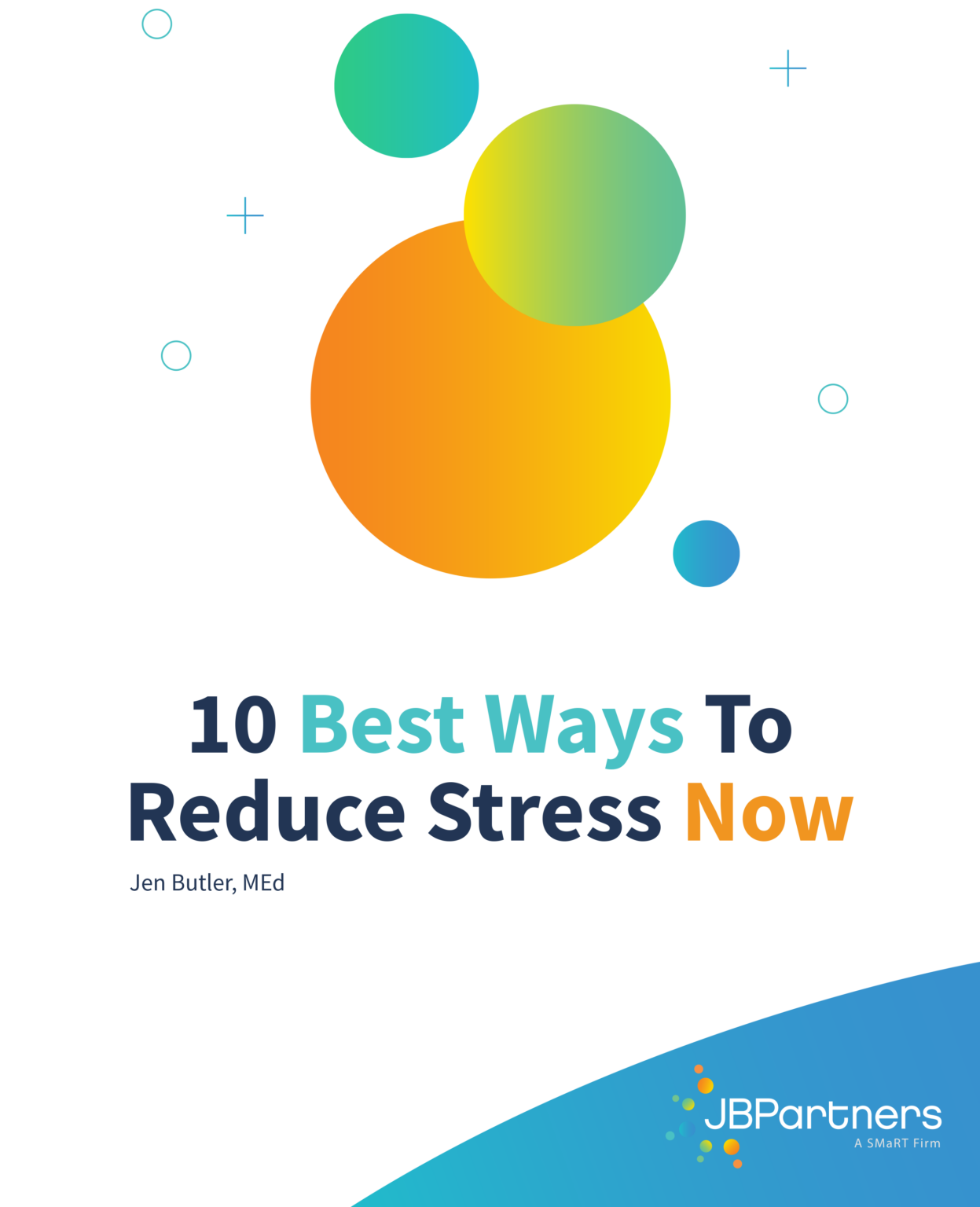 10 Best Ways to Reduce Stress – JB Partners